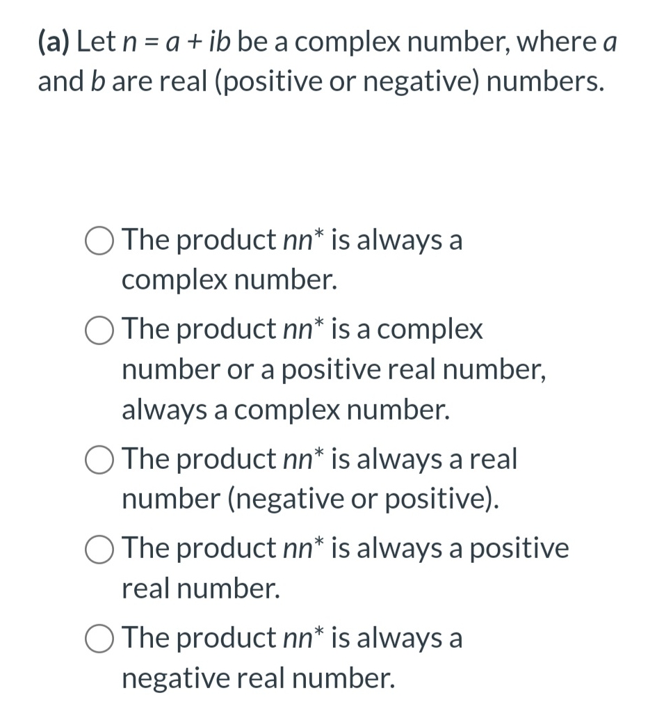 Solved (a) ﻿Let n=a+ib ﻿be a complex number, where a and b | Chegg.com