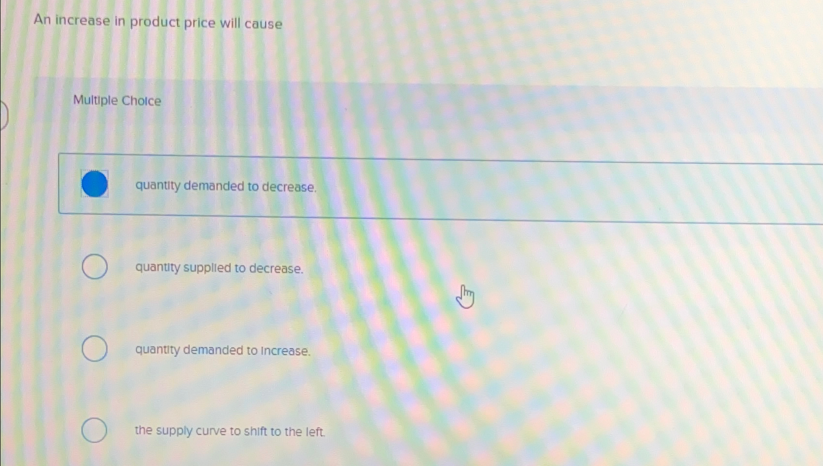 An increase in product price will causeMultiple | Chegg.com