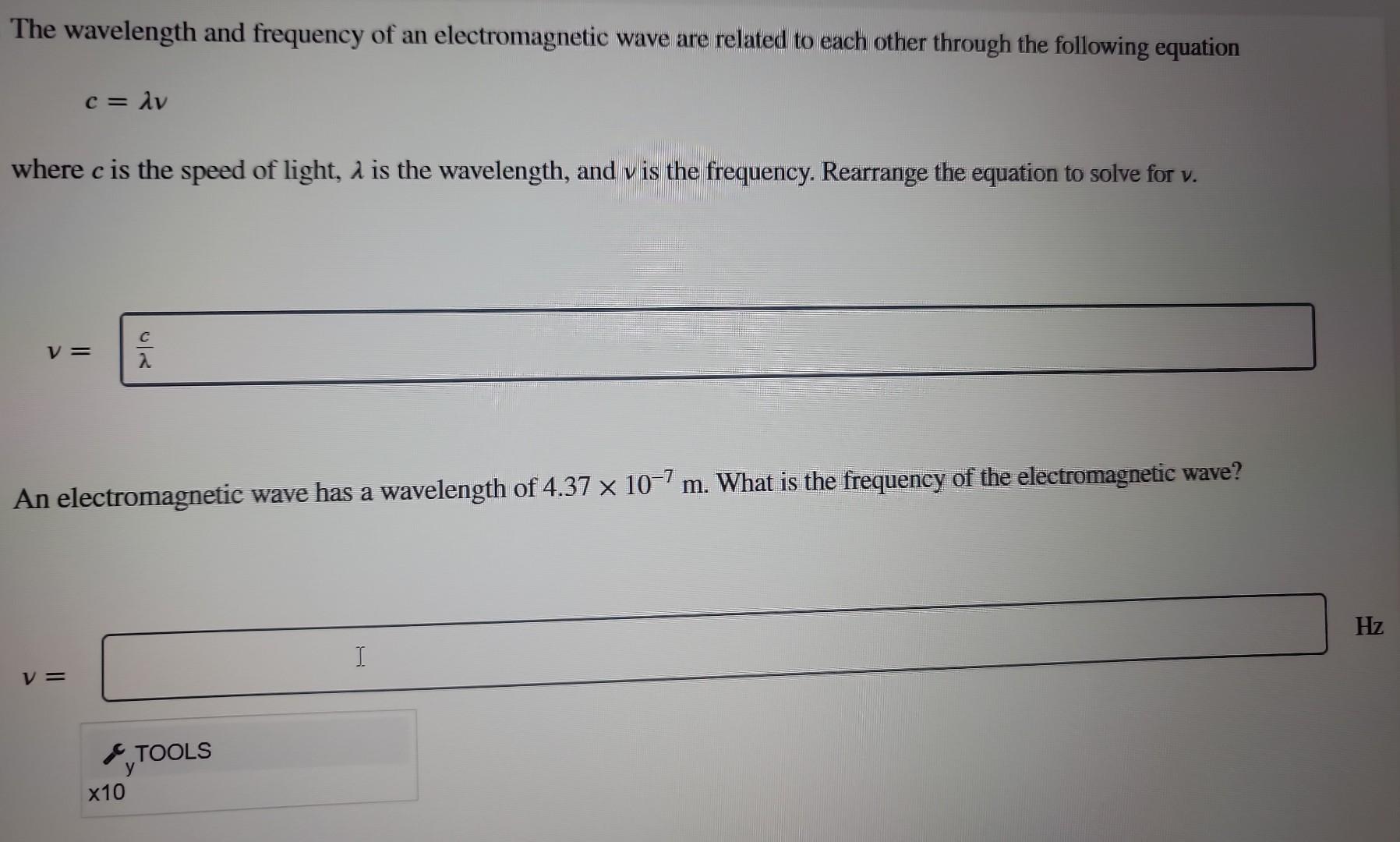 Solved The wavelength and frequency of an electromagnetic | Chegg.com