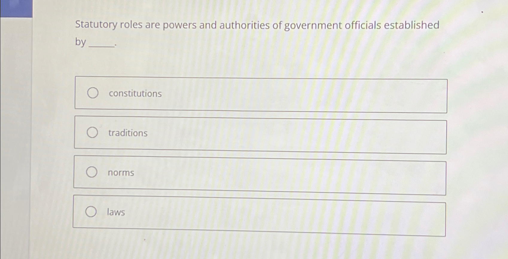 Solved Statutory roles are powers and authorities of | Chegg.com
