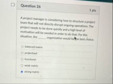 Solved Question 261 ﻿ptsA project manager is considering how | Chegg.com