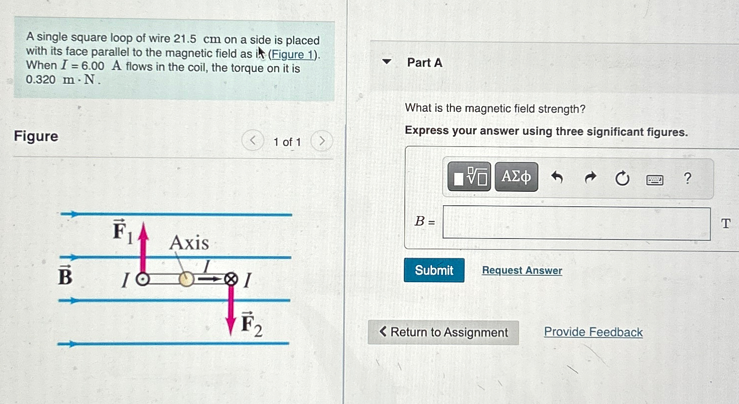 Solved A single square loop of wire 21.5cm ﻿on a side is | Chegg.com