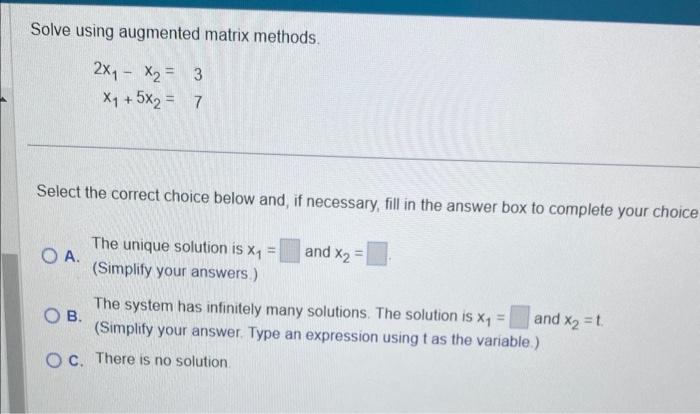 Solved Solve using augmented matrix methods. | Chegg.com