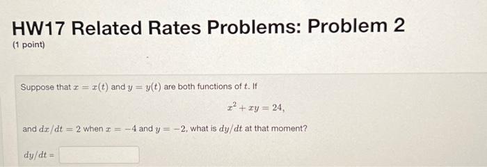 Solved HW17 Related Rates Problems: Problem 2 (1 point) | Chegg.com