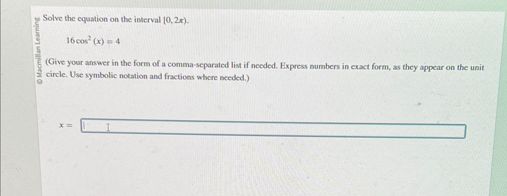 Solved Bolve the equation on the interval | Chegg.com