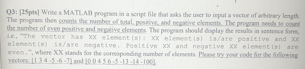 Solved Q3 25pts ﻿write A Matlab Program In A Script File 9395