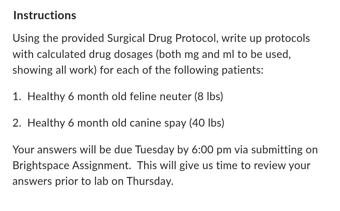 Instructions Using the provided Surgical Drug | Chegg.com