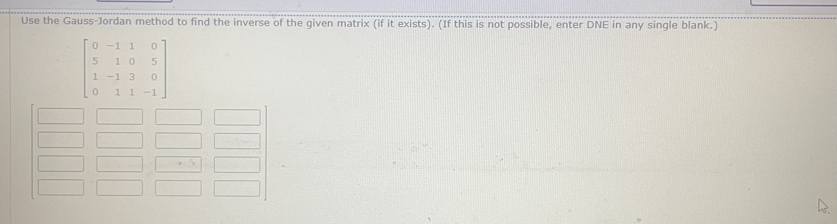 Solved Use the Gauss-Jordan method to find the inverse of | Chegg.com
