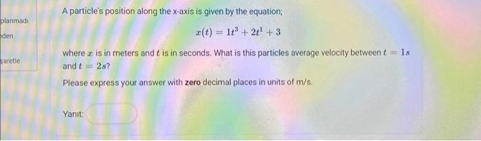 Solved A particle's position along the x-axis is given by | Chegg.com