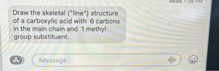 Solved Draw the skeletal ("line") structure of a carboxylic | Chegg.com