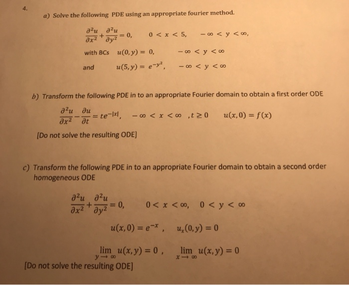 Solved a) Solve the following PDE using an appropriate | Chegg.com