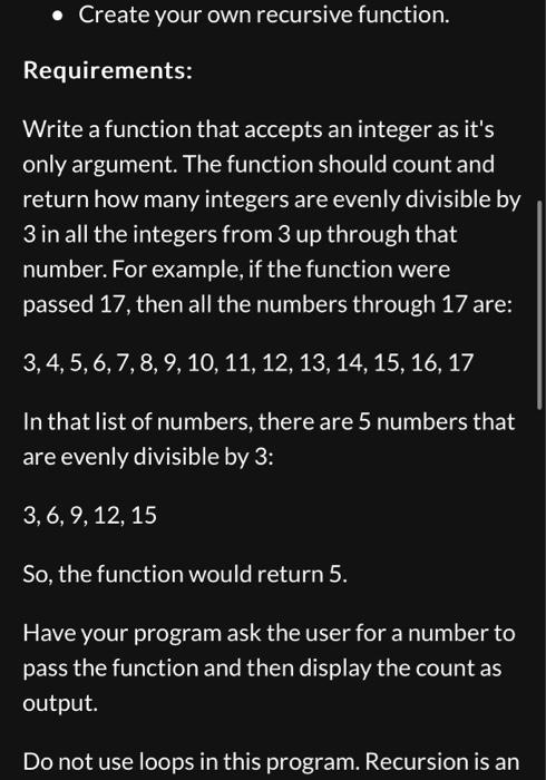 Solved - Create your own recursive function. Requirements: | Chegg.com Solved - Create your own recursive function. Requirements: | Chegg.com