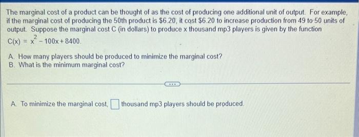 Solved The marginal cost of a product can be thought of as | Chegg.com