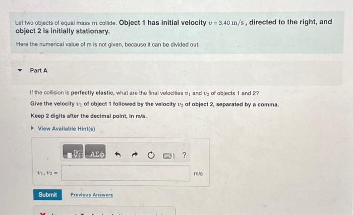 Solved Let Two Objects Of Equal Mass M Collide Object 1 Has