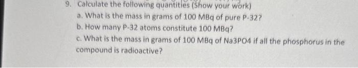 9. Calculate the following quantities (Show your | Chegg.com