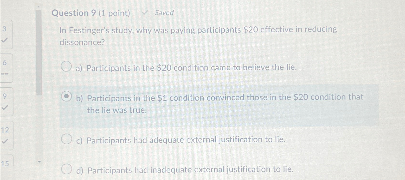 Solved Question 9 (1 ﻿point)SavedIn Festinger's study, why | Chegg.com