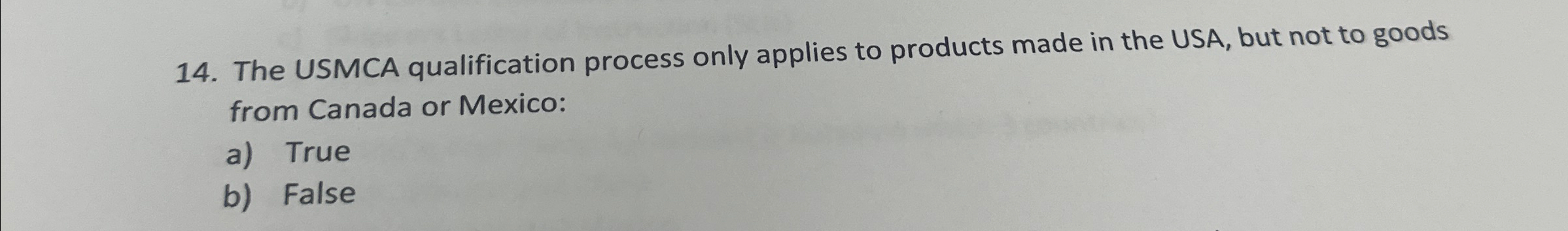 Solved The Usmca Qualification Process Only Applies To Chegg