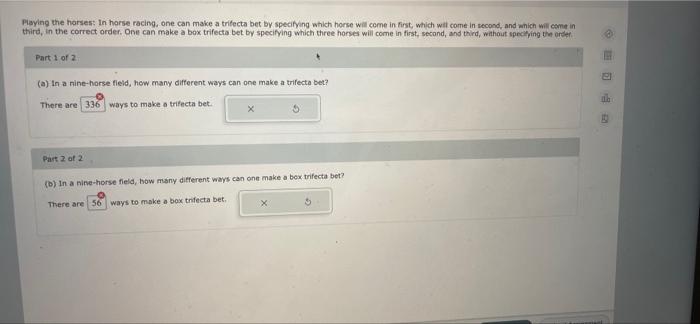 Solved Playing the horses in horse racing, one can make a | Chegg.com