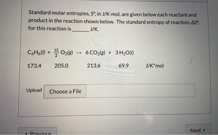Solved Standard molar entropies, s, in J/K-mol, are given | Chegg.com