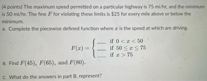 Solved (4 points) The maximum speed permitted on a | Chegg.com