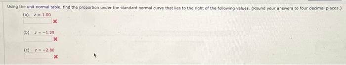 Solved Using the unit normal table, find the proportion | Chegg.com