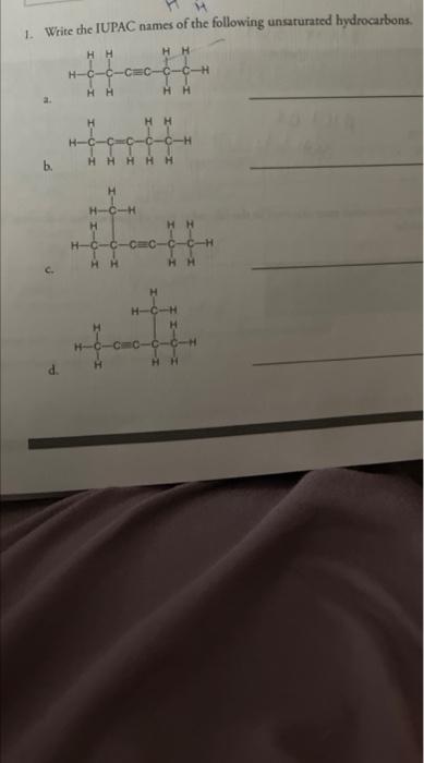 Solved Н 1. Write the IUPAC names of the following | Chegg.com