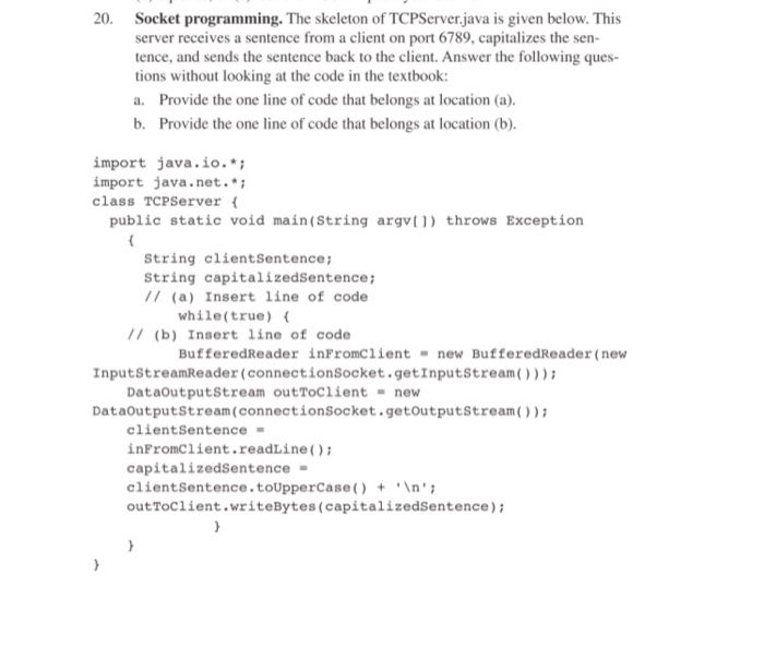 Solved 20. Socket programming. The skeleton of | Chegg.com