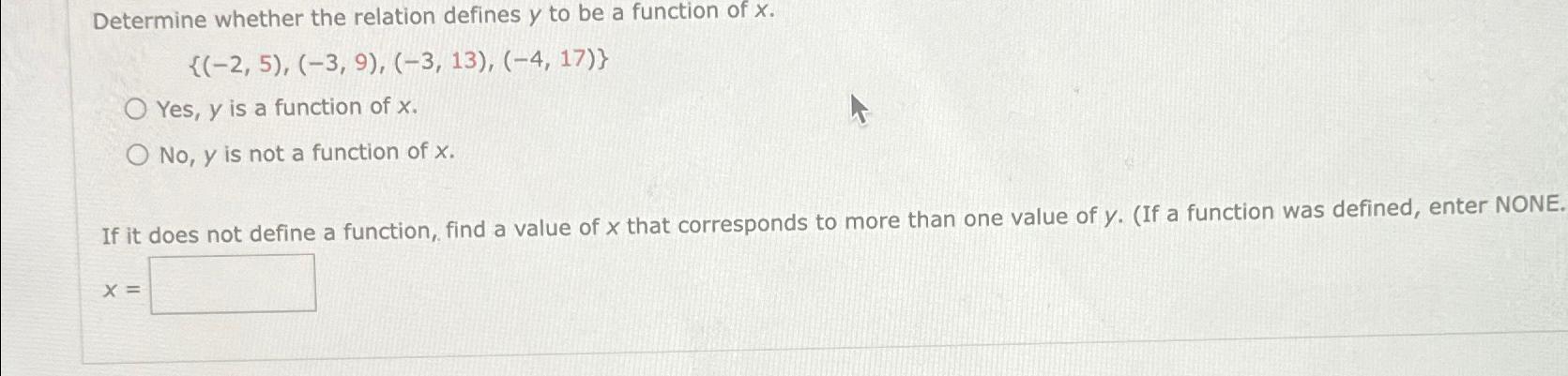 Solved Determine whether the relation defines y ﻿to be a | Chegg.com