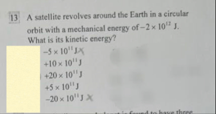 Solved 13 ﻿A satellite revolves around the Earth in a | Chegg.com