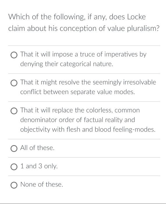 Which of the following, if any, does Locke claim | Chegg.com