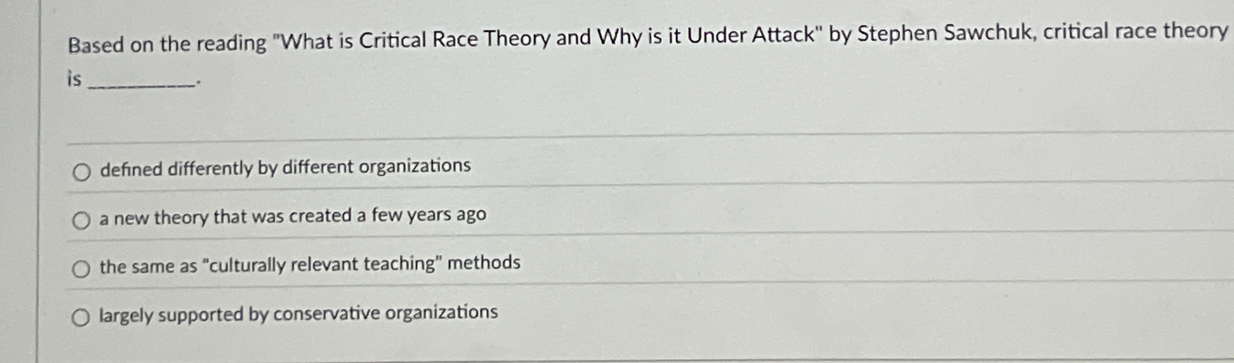 Solved Based on the reading "What is Critical Race Theory | Chegg.com