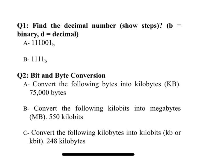Solved Q1: Find the decimal number (show steps)? (b= binary, | Chegg.com