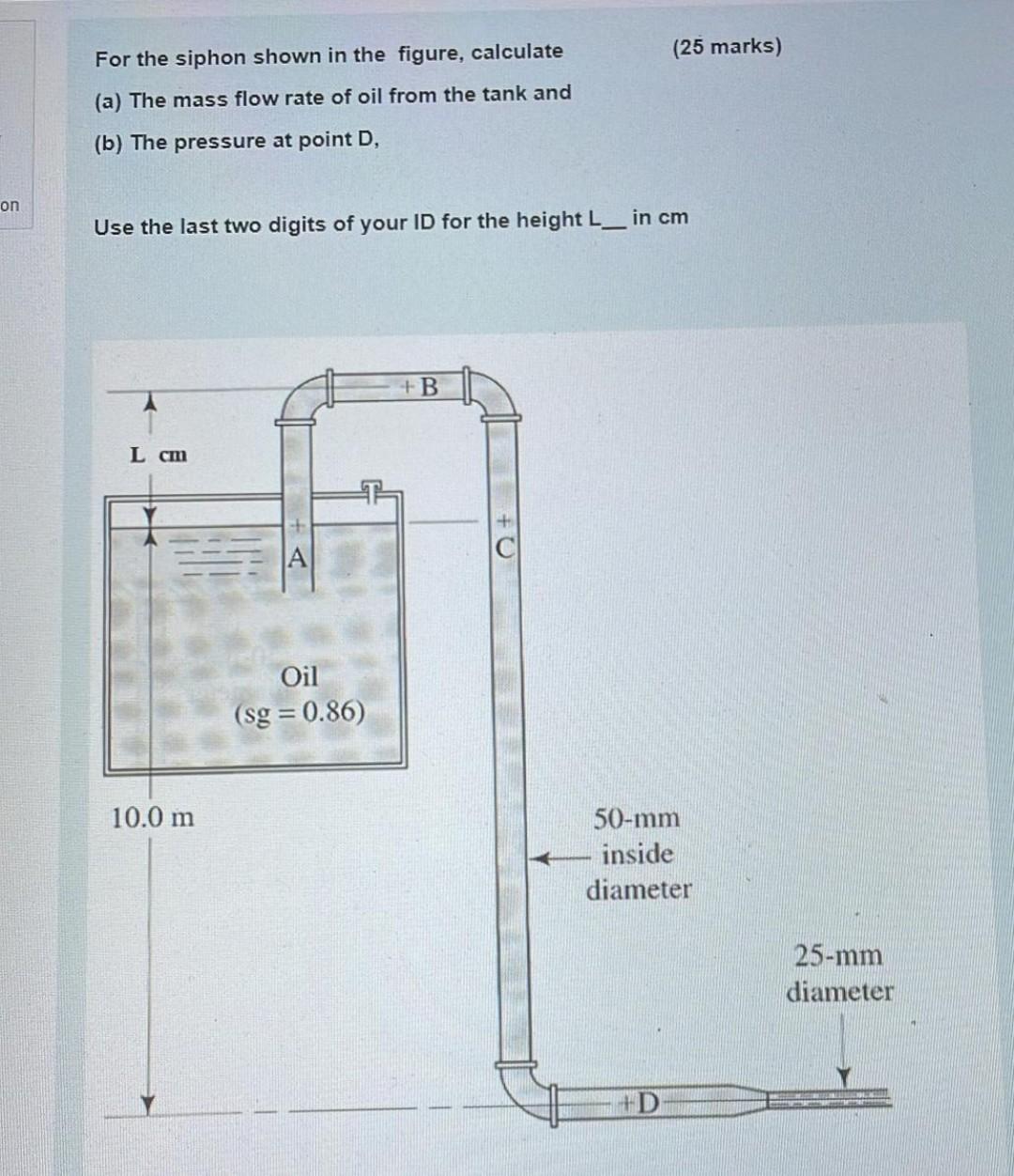 Solved For the siphon shown in the figure, calculate (25 | Chegg.com