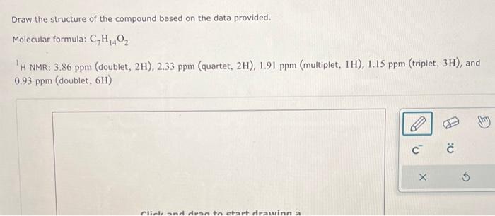 Solved Draw the structure of the compound based on the data | Chegg.com