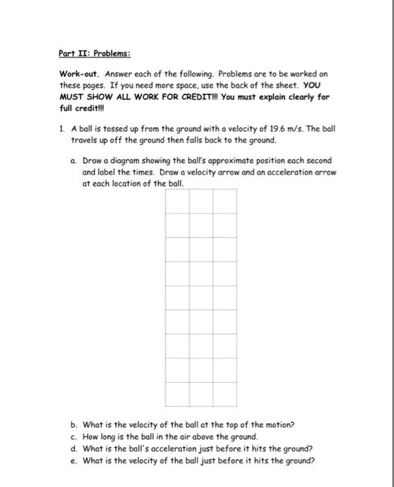 Solved Part II: Problems: Work-out. Answer each of the | Chegg.com Solved Part II: Problems: Work-out. Answer each of the | Chegg.com