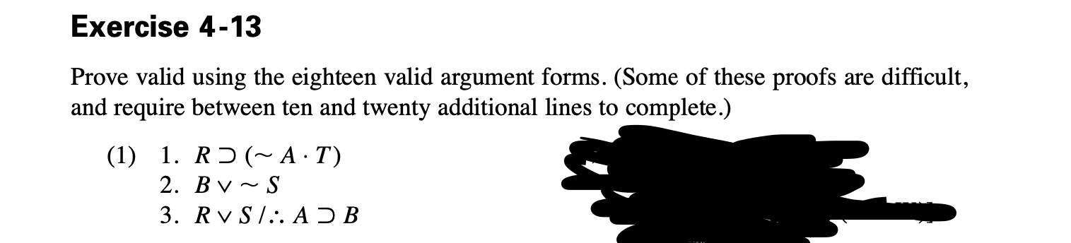 Solved Exercise 4-13Prove valid using the eighteen valid | Chegg.com