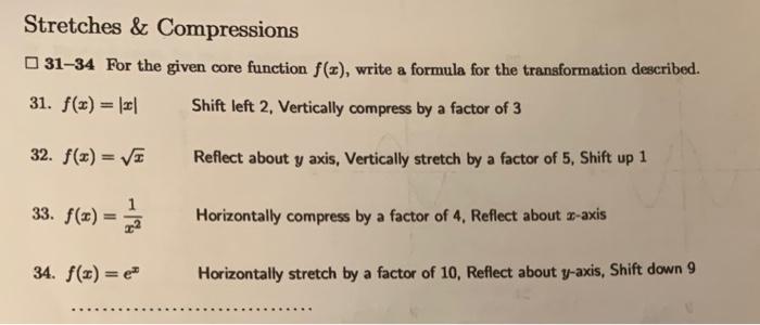 Solved Stretches & Compressions 31-34 For the given core | Chegg.com
