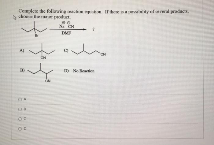 Solved Complete the following reaction equation. If there is | Chegg.com