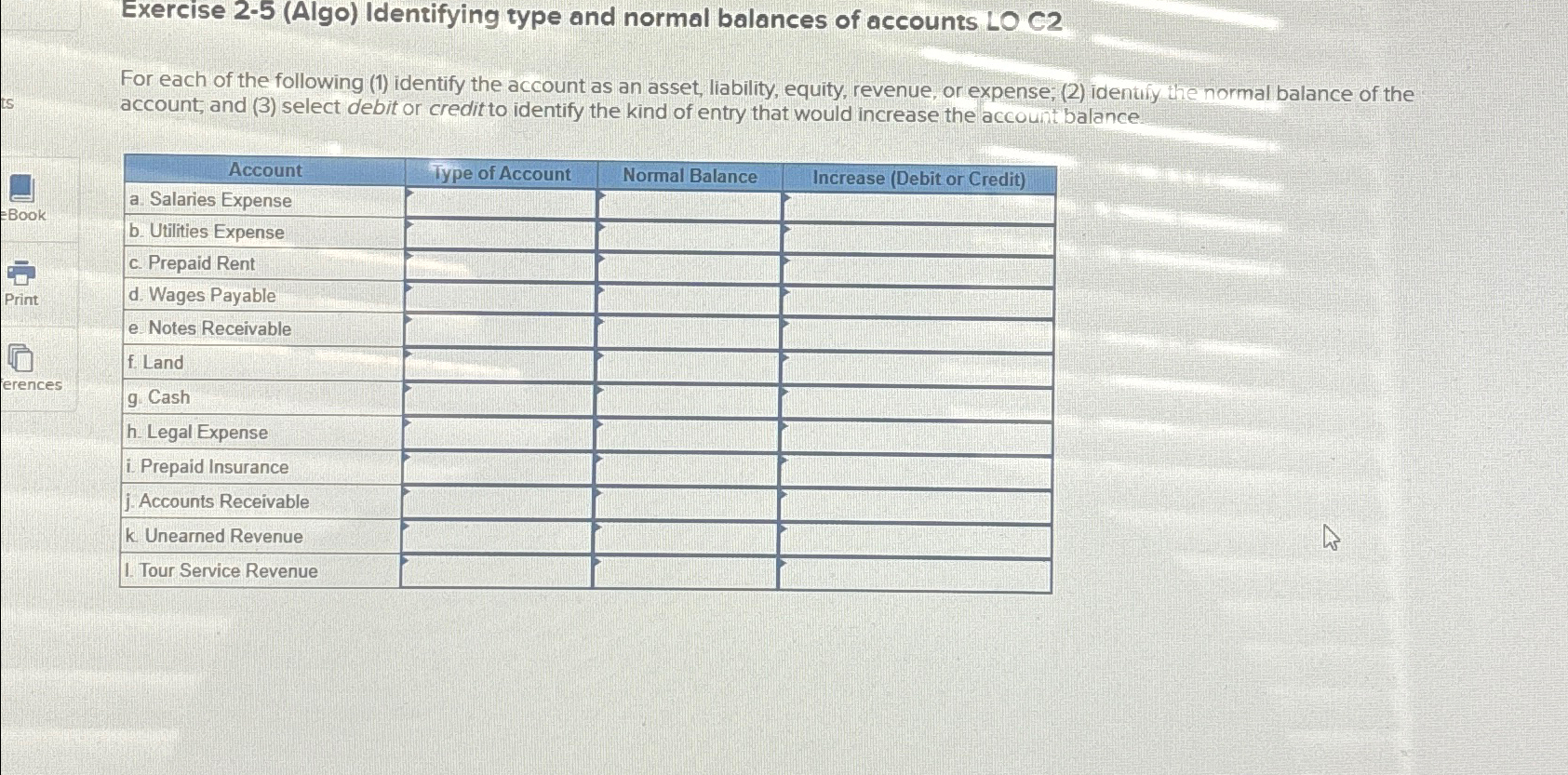 Exercise 2-5 (Algo) Identifying type and normal | Chegg.com Exercise 2-5 (Algo) Identifying type and normal | Chegg.com