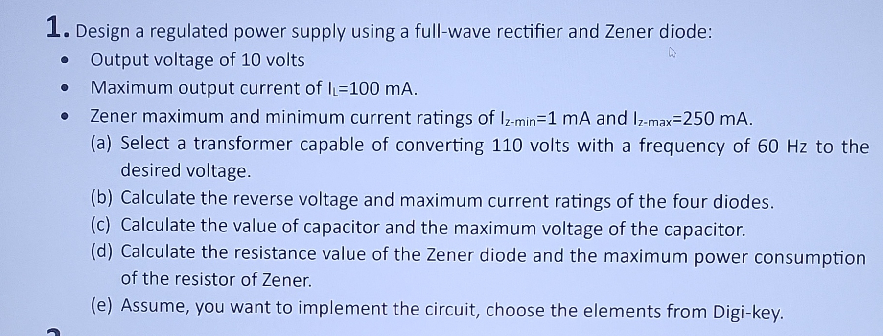 Solved Design a regulated power supply using a full-wave | Chegg.com