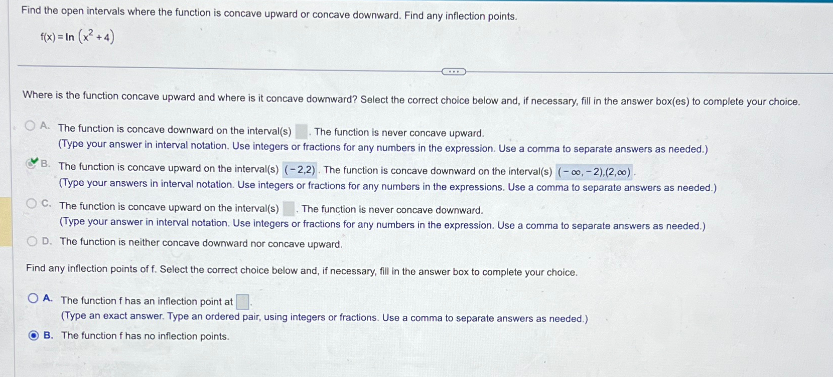 Solved Find the open intervals where the function is concave | Chegg.com