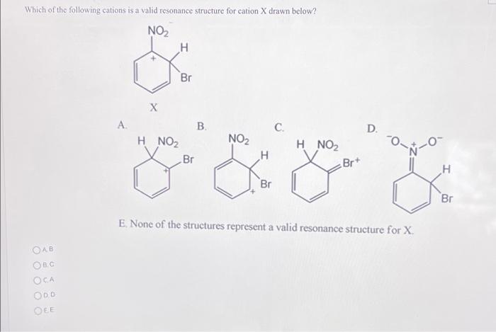 Solved Which of the following cations is a valid resonance | Chegg.com