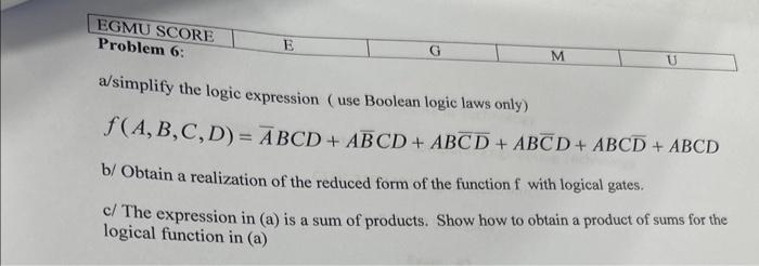 Solved a/ simplify the logic expression (use Boolean logic | Chegg.com