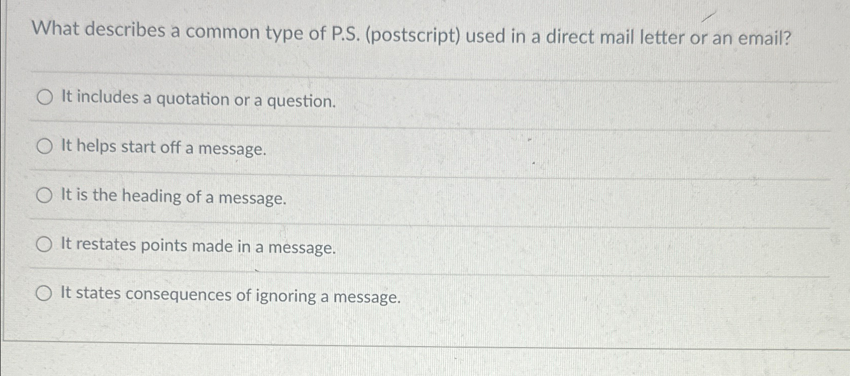 Solved What describes a common type of P.S. (postscript) | Chegg.com