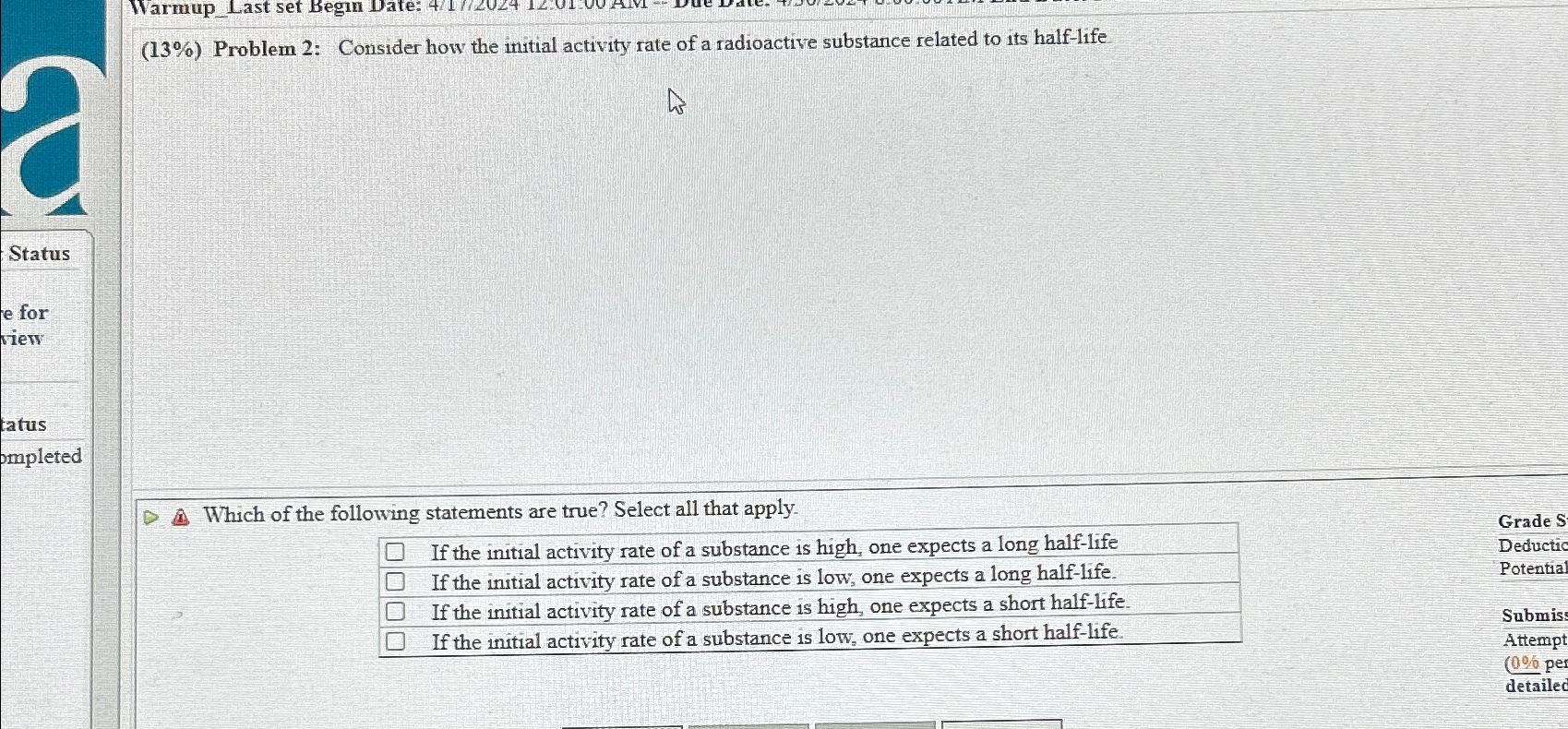 Solved (13%) ﻿Problem 2: Consider how the initial activity | Chegg.com