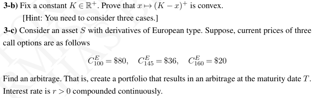 Solved 3-b) ﻿Fix a constant KinR+. ﻿Prove that x|→(K-x)+|is | Chegg.com