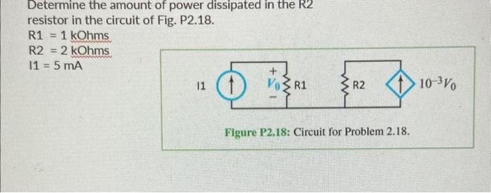 Solved R1=1kOhms R2=2kOhms I1=5 mA | Chegg.com