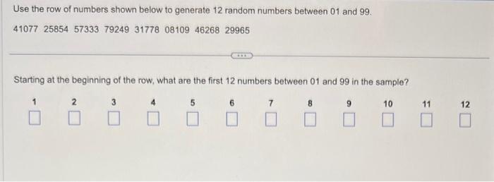 Solved Use the row of numbers shown below to generate 12 | Chegg.com