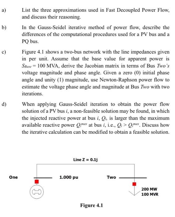 Solved a) List the three approximations used in Fast | Chegg.com