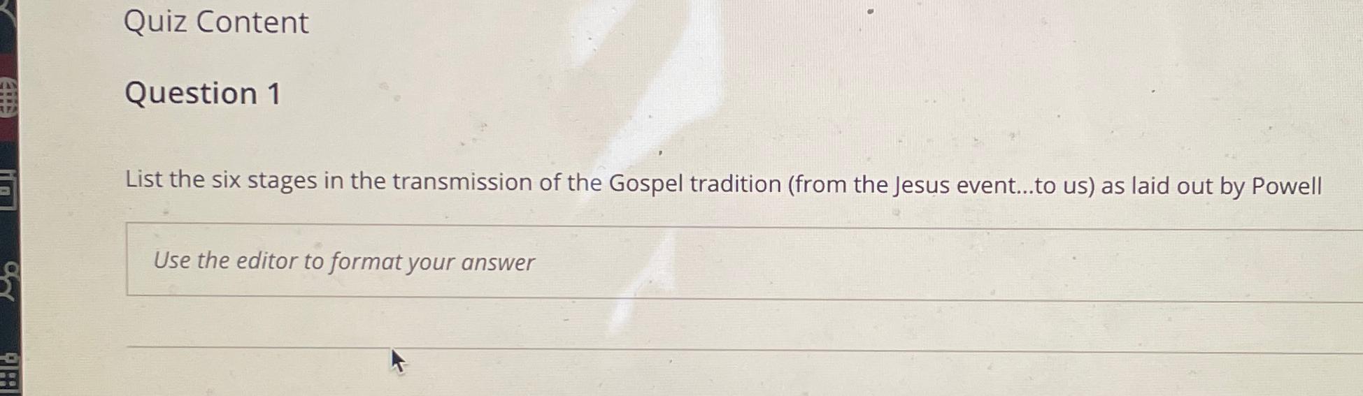 Solved Quiz ContentQuestion 1List the six stages in the | Chegg.com